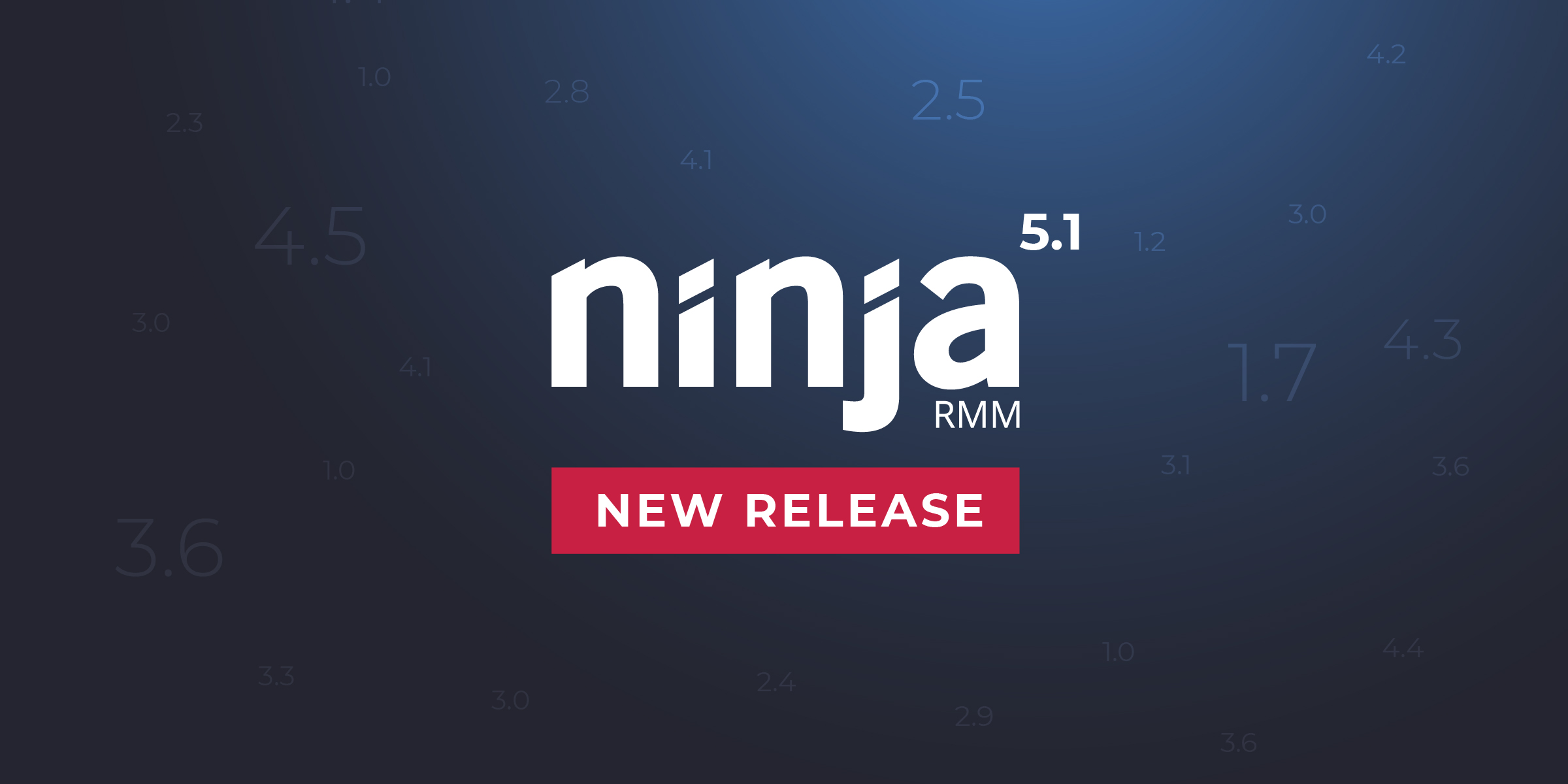 NinjaOne 5.1 Mise à jour de la Plate-forme: Nouvelle application native ...