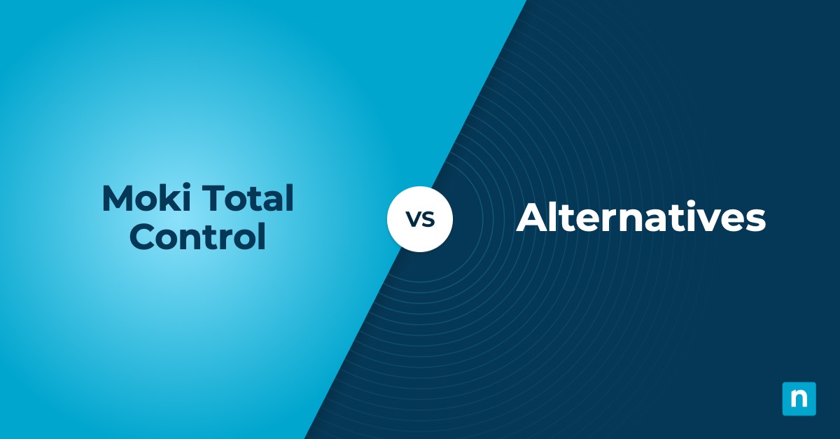 Best Moki Total Control Alternatives [2025] | NinjaOne
