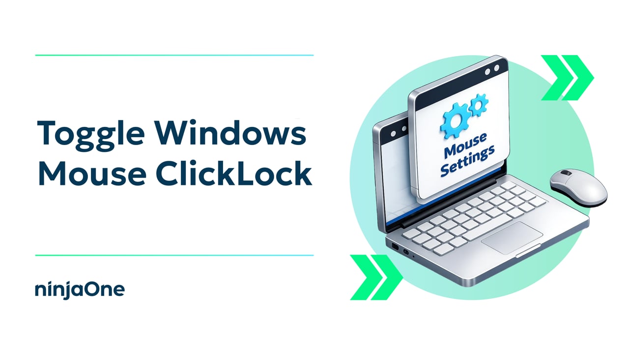 How to Turn On or Off Mouse ClickLock in Windows | IT Video Hub | NinjaOne